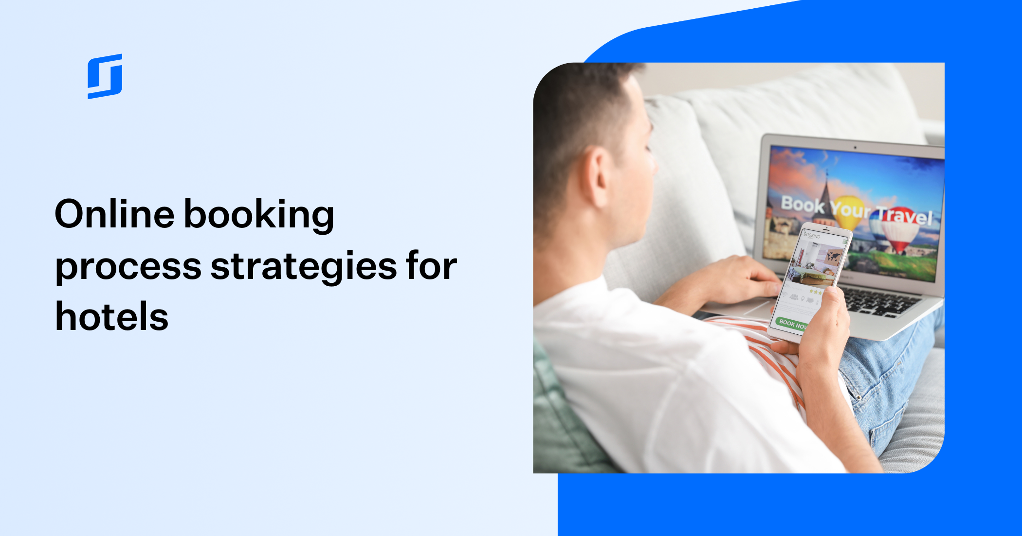Online booking process strategies for hotels | SiteMinder